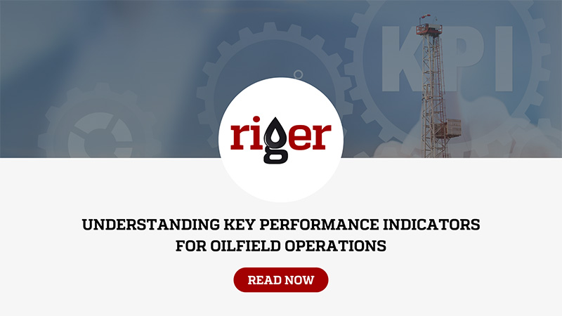 Understanding Key Performance Indicators for Oilfield Operations